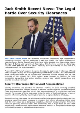 Jack Smith Recent News_ The Legal Battle Over Security Clearances.docx