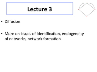 Jackson nber-slides2014 lecture3 | PPT