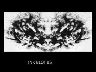 Jackson borrowed ink blots for discussion | PPTX