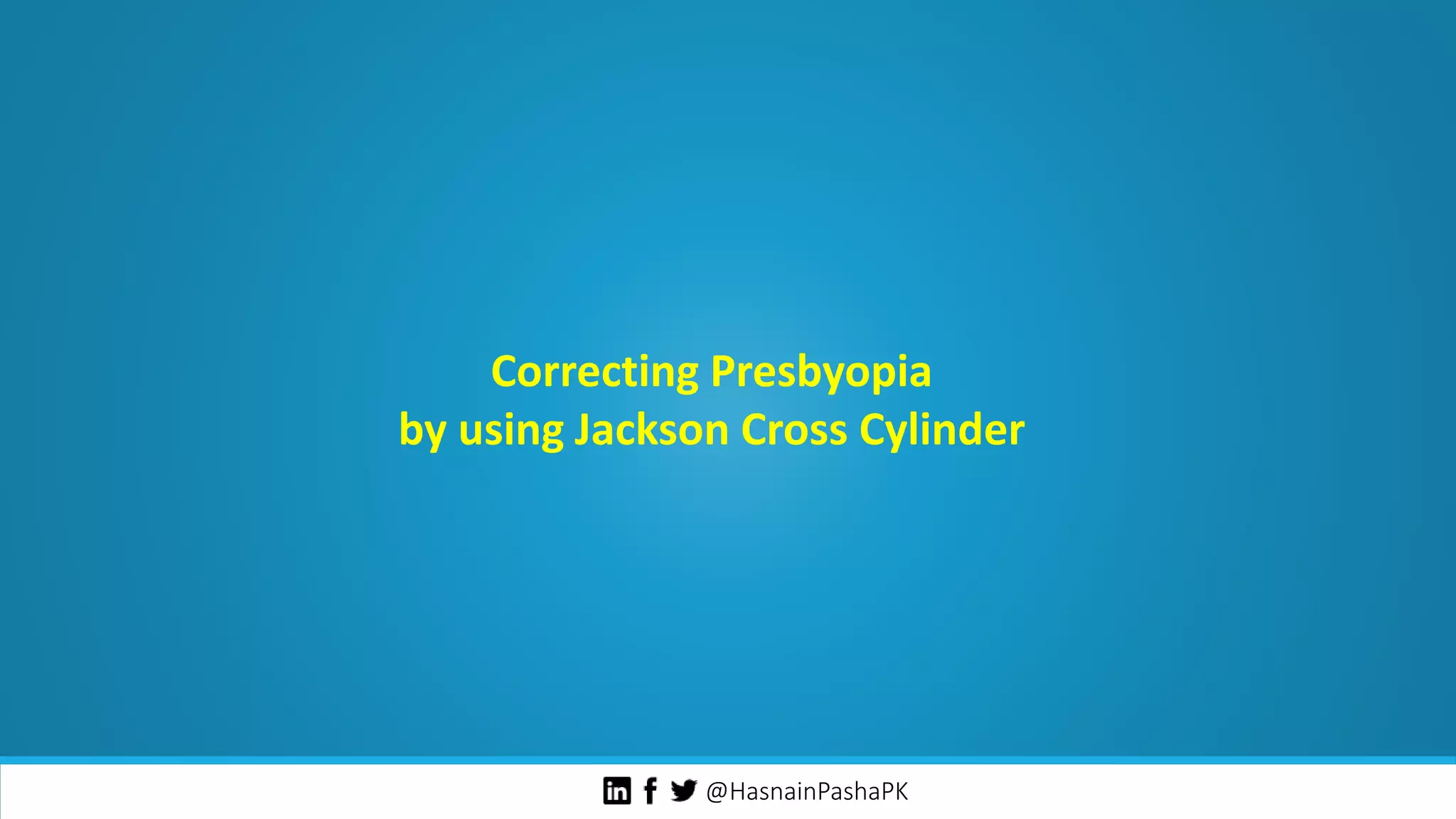 Jackson Cross Cylinder | PPTX