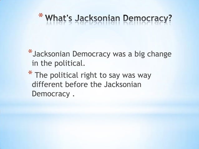 Jacksonian Democracy | PPT