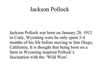 Jackson pollock | PPT | Painting | Arts and Crafts