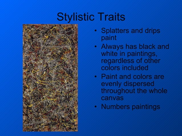 Jackson pollock power point | PPT | Painting | Arts and Crafts