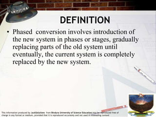 Phased conversion method of implementing new Information Systems ( By ...