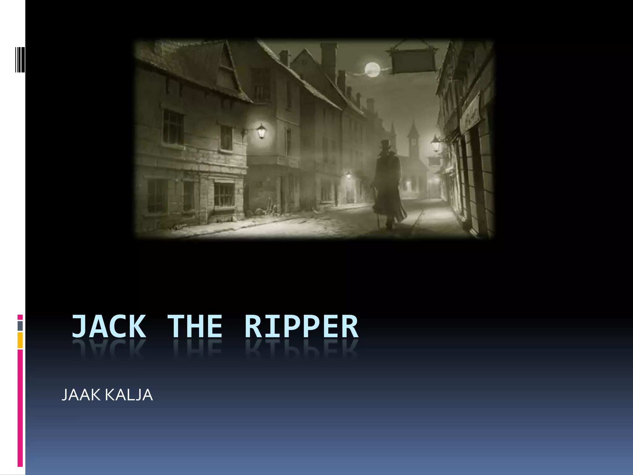Jack The Ripper | PPTX