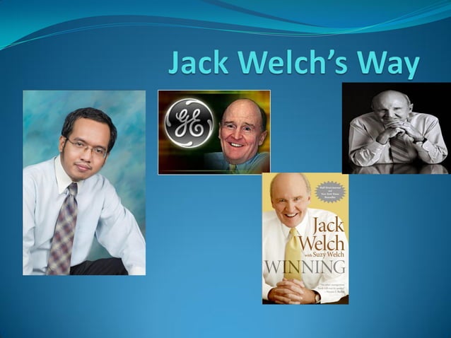 Jack welch’s way | PPT