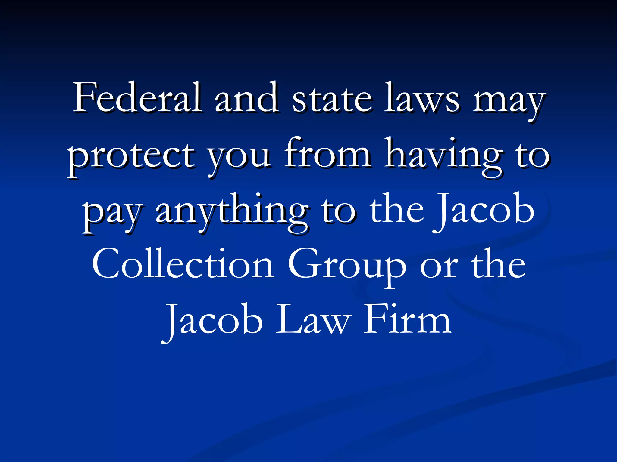 Stop Jacob Collection Group and Jacob Law Firm! Call 877-737-8617 for ...