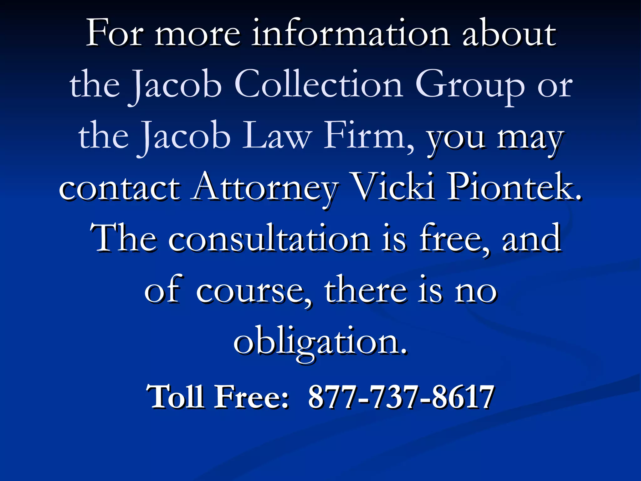 Stop Jacob Collection Group and Jacob Law Firm! Call 877-737-8617 for ...