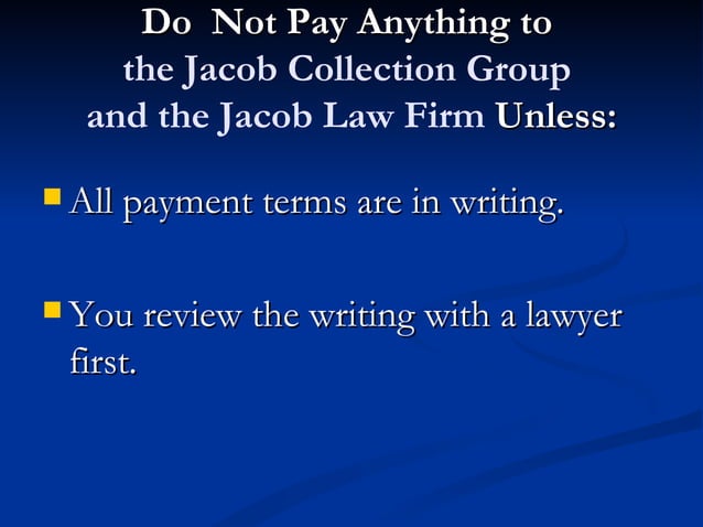 Stop Jacob Collection Group and Jacob Law Firm! Call 877-737-8617 for ...