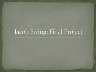 Jacob ewing | PPTX