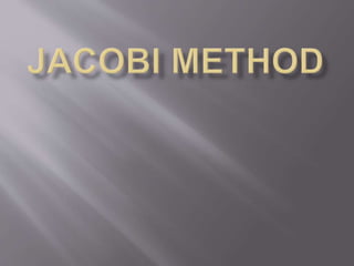 Jacobi method | PPTX