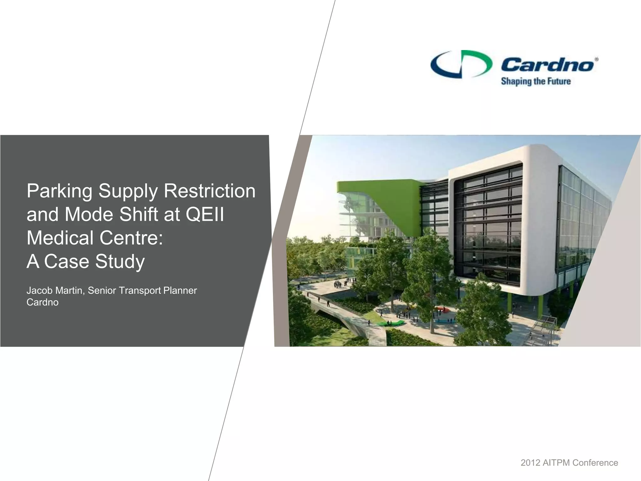 Jacob Martin QEII medical centre case study | PPTX