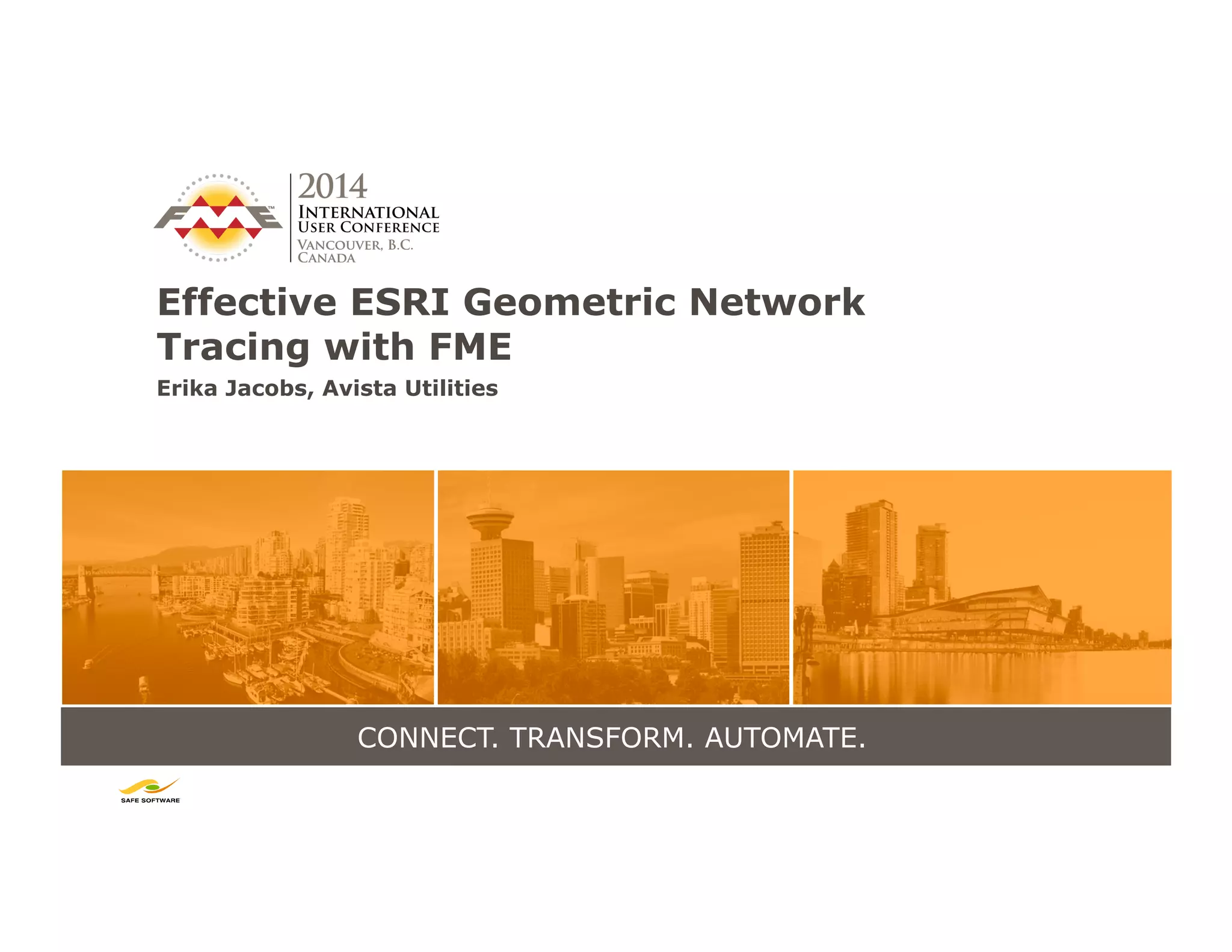 Effective Esri Geometric Network Tracing with FME | PDF