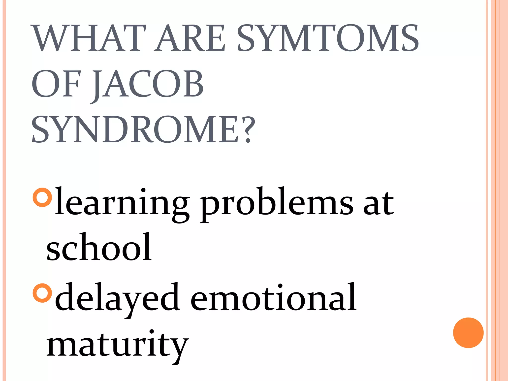 Jacob syndrome | PPT