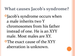 Jacob syndrome | PPT