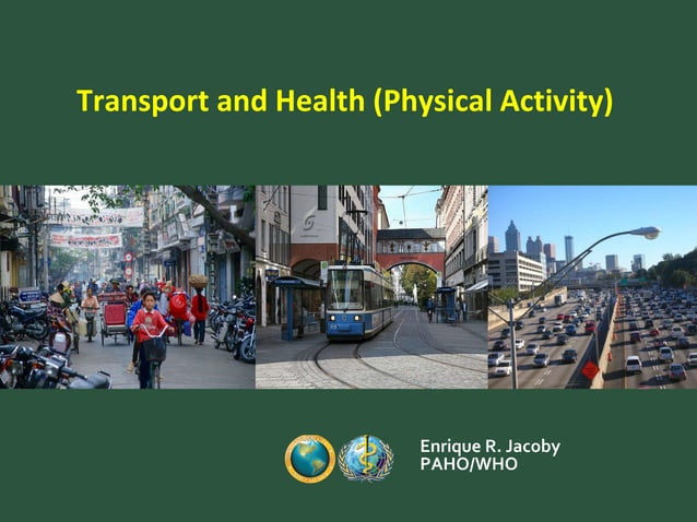 Transport and Health (Physical Activity) | PPT
