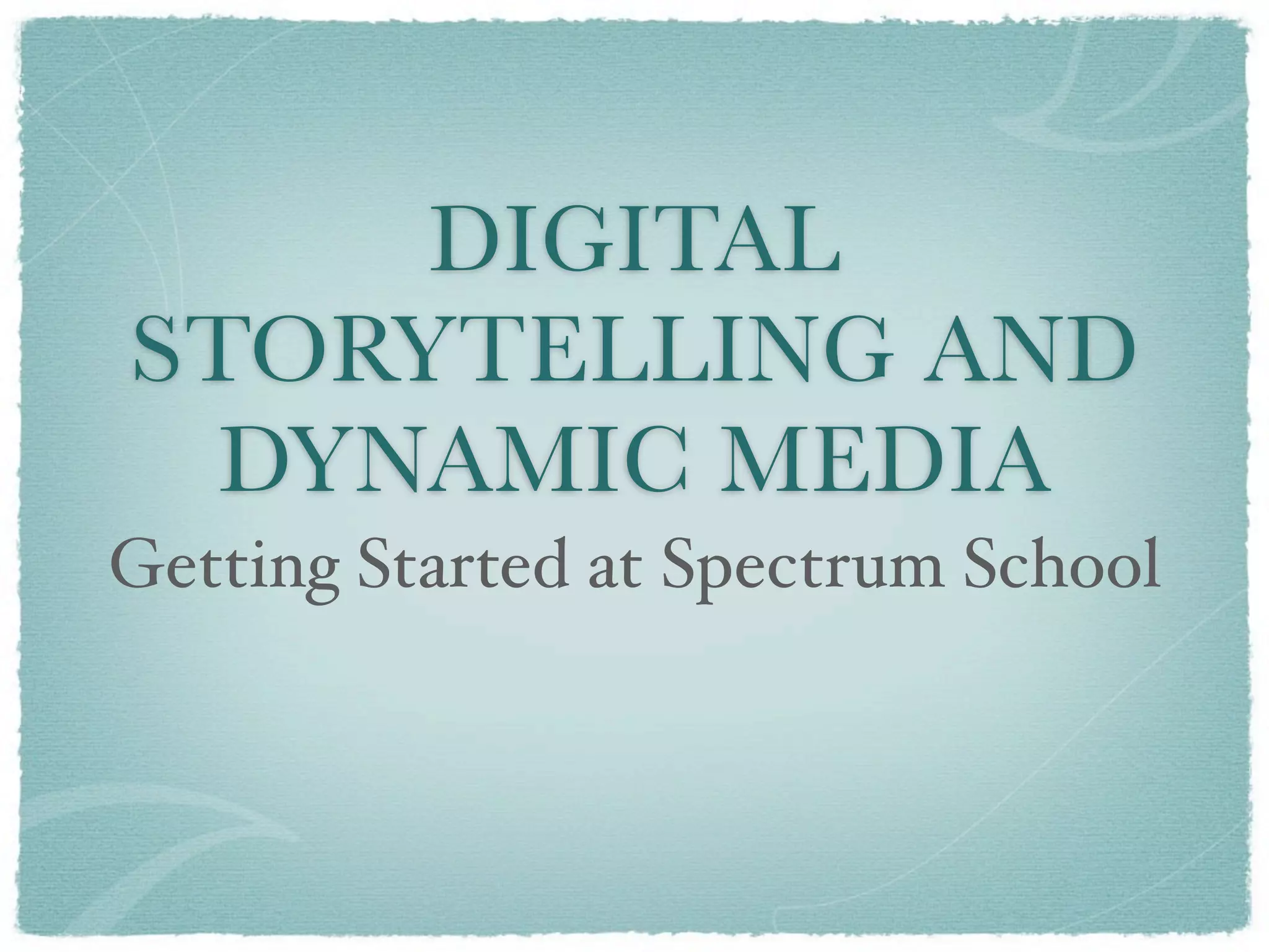 Jaconette digital storytelling presentation | PPT