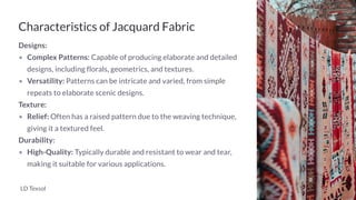 Jacquard Fabric Explained: Origins, Characteristics, and Uses | PDF