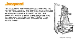 Jacquard (fabric manufacturing) | PPTX