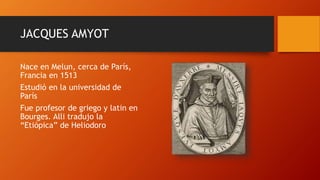 Jacques Amyot | PPTX