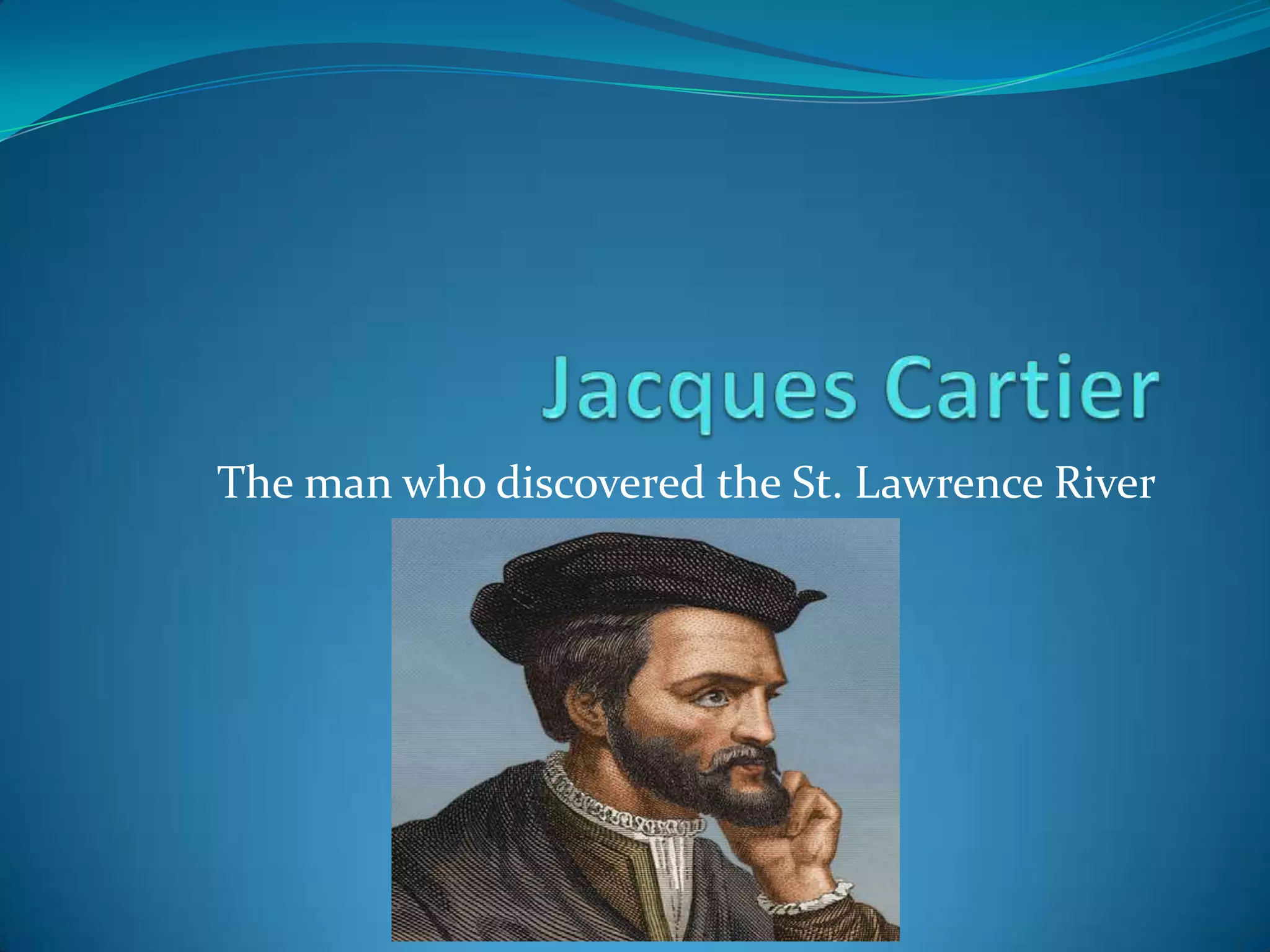 Jacques cartier | PPTX