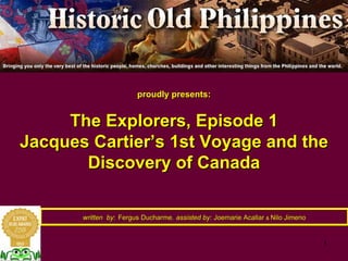 Jacques Cartier's 1st Voyage of Discovery - The Discovery of Canada in ...