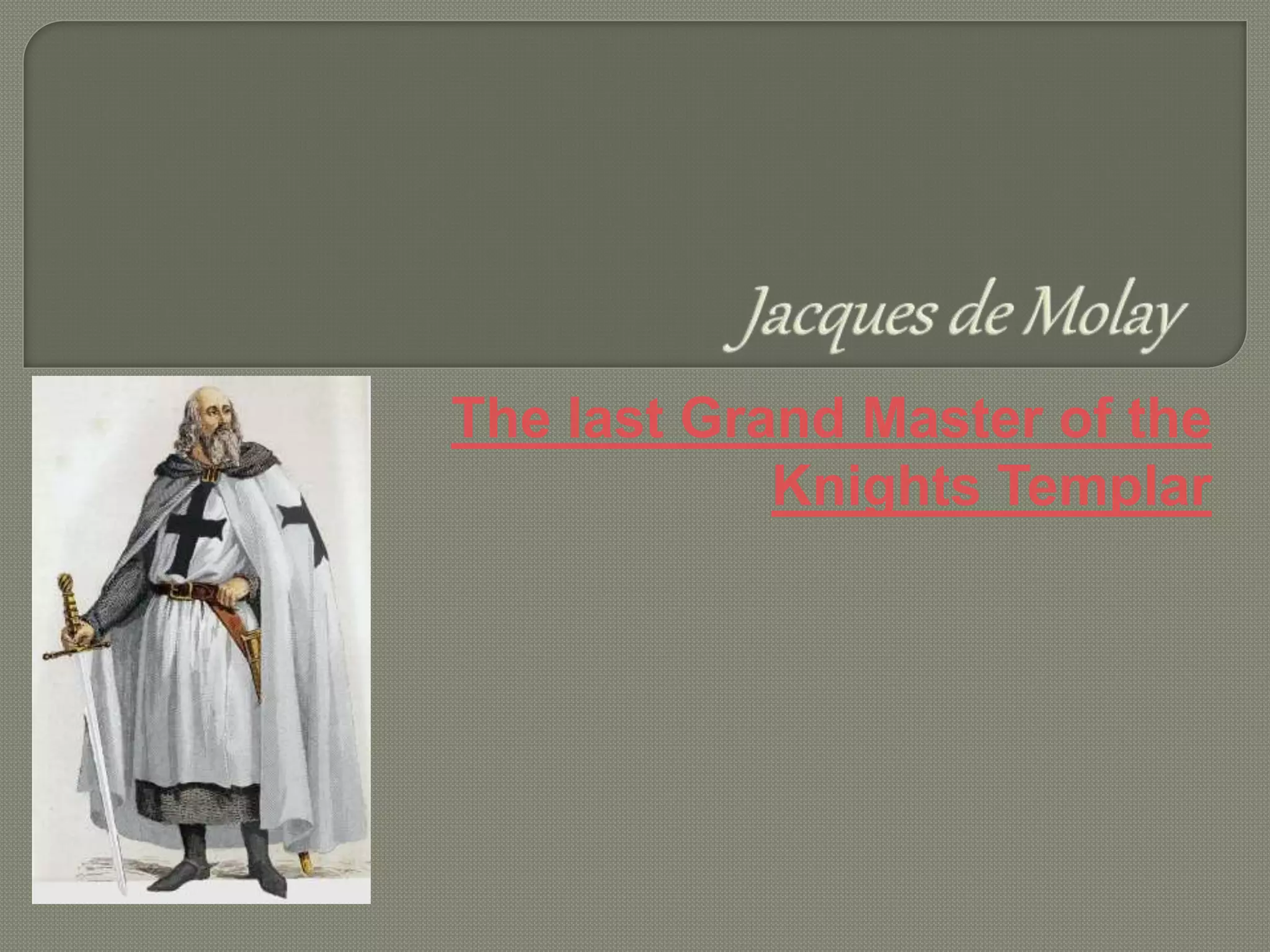 Jacques de Molay | PPTX