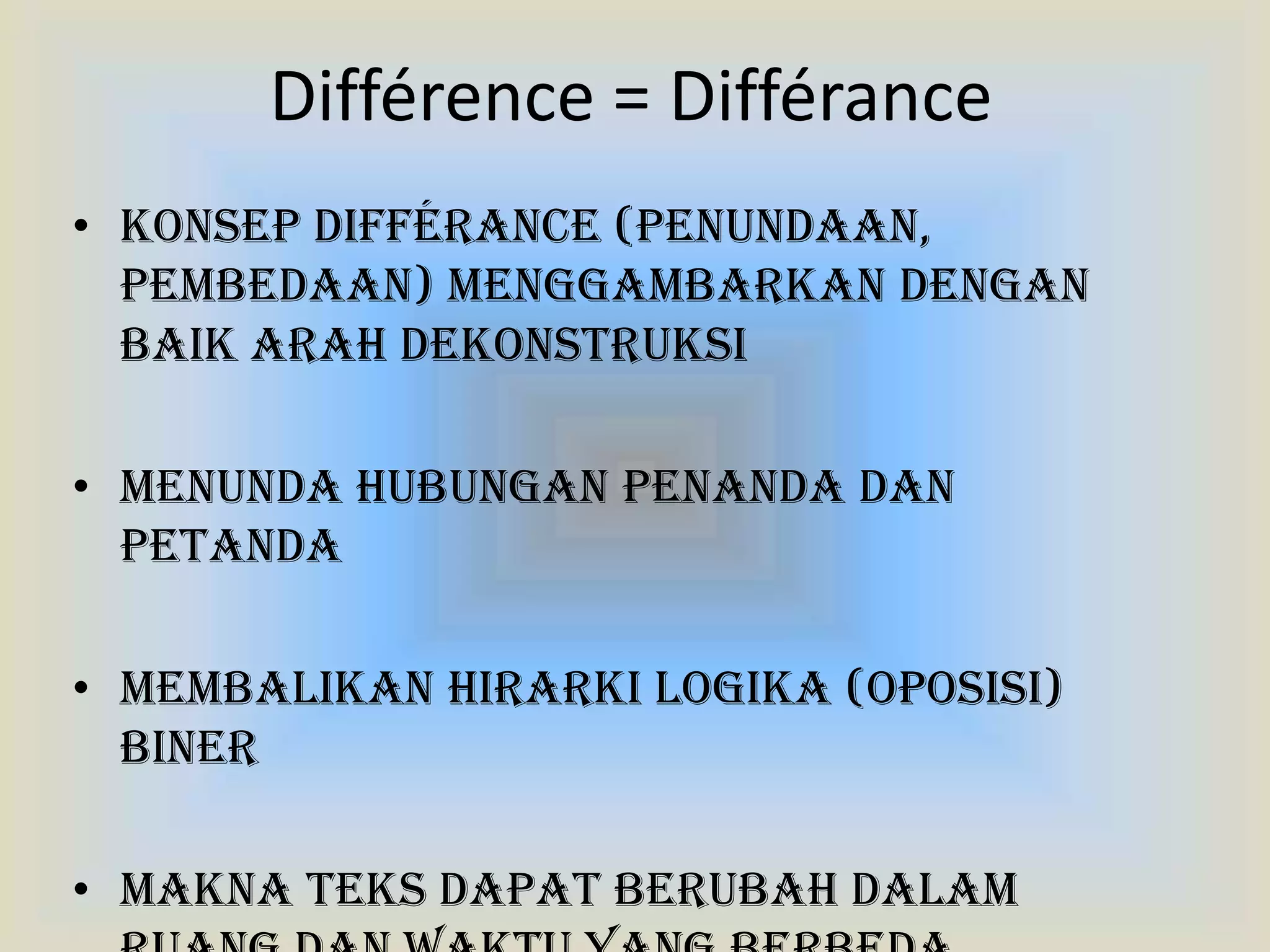 Dekonstruksi Jacques Derrida | PPTX