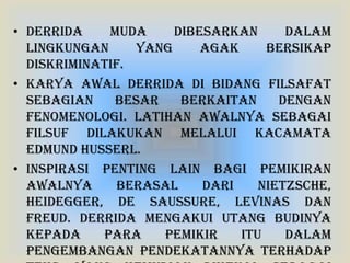 Dekonstruksi Jacques Derrida | PPTX