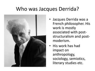 Jacques Derrida