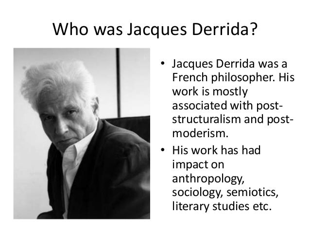 Jacques Derrida Deconstruction Poststructuralism