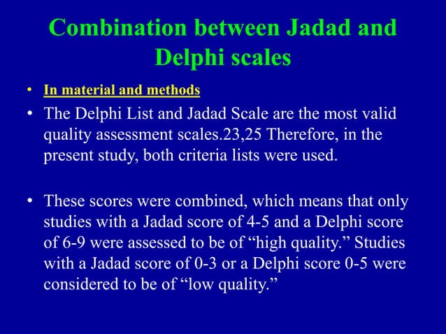 Jadad scale-how to write it in your manuscript.pptx