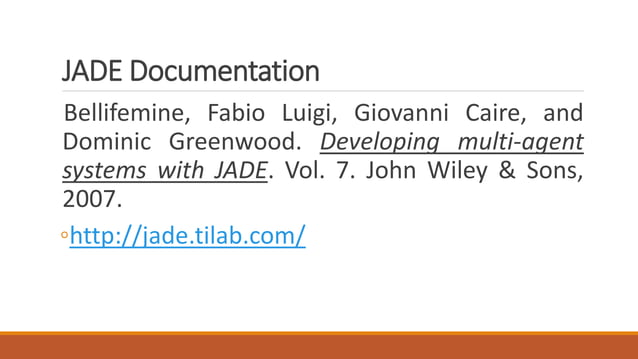 Simple Introduction to JADE (Java Agent DEvelopment) Framework | PDF | Programming Languages ...