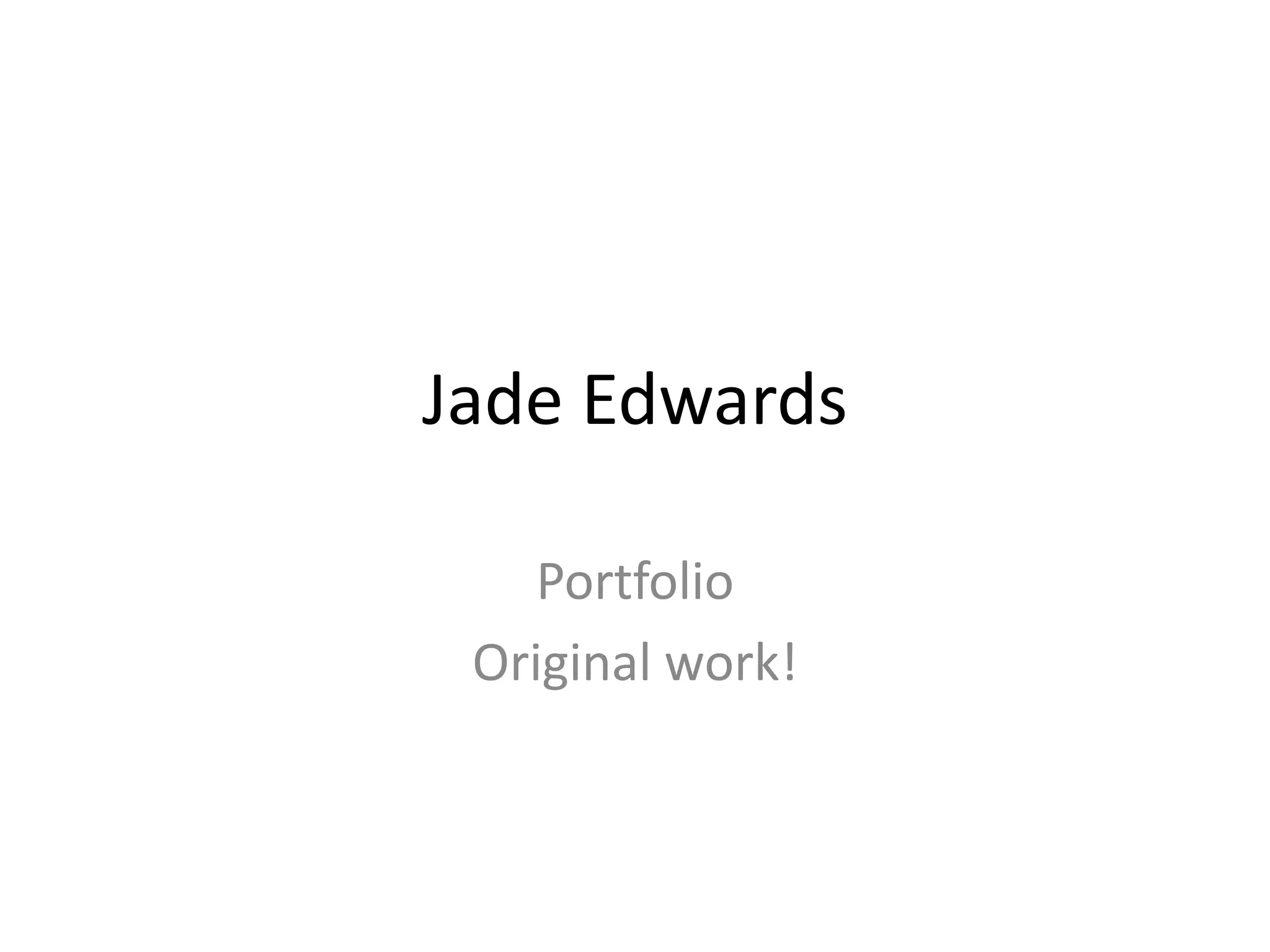 Jade edwards fashion work | PPTX