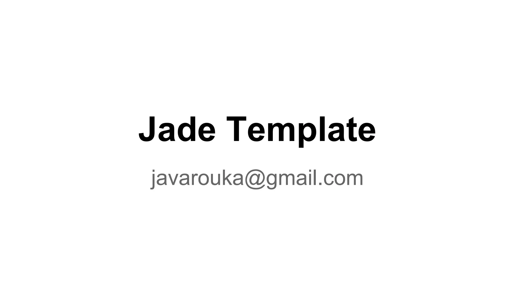 Jade template for okjsp | PPT