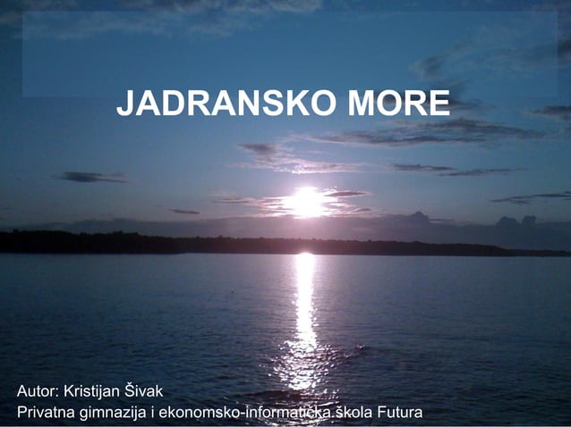 Jadransko more | PPT
