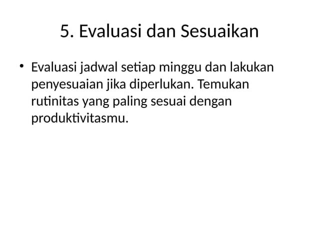 Jadwal harian konsisten pada kehidupan sehari-hari | PPT