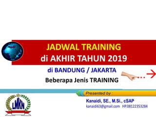 Jadwal Training di Akhir Tahun 2019 (di Bandung / Jakarta) | PPTX
