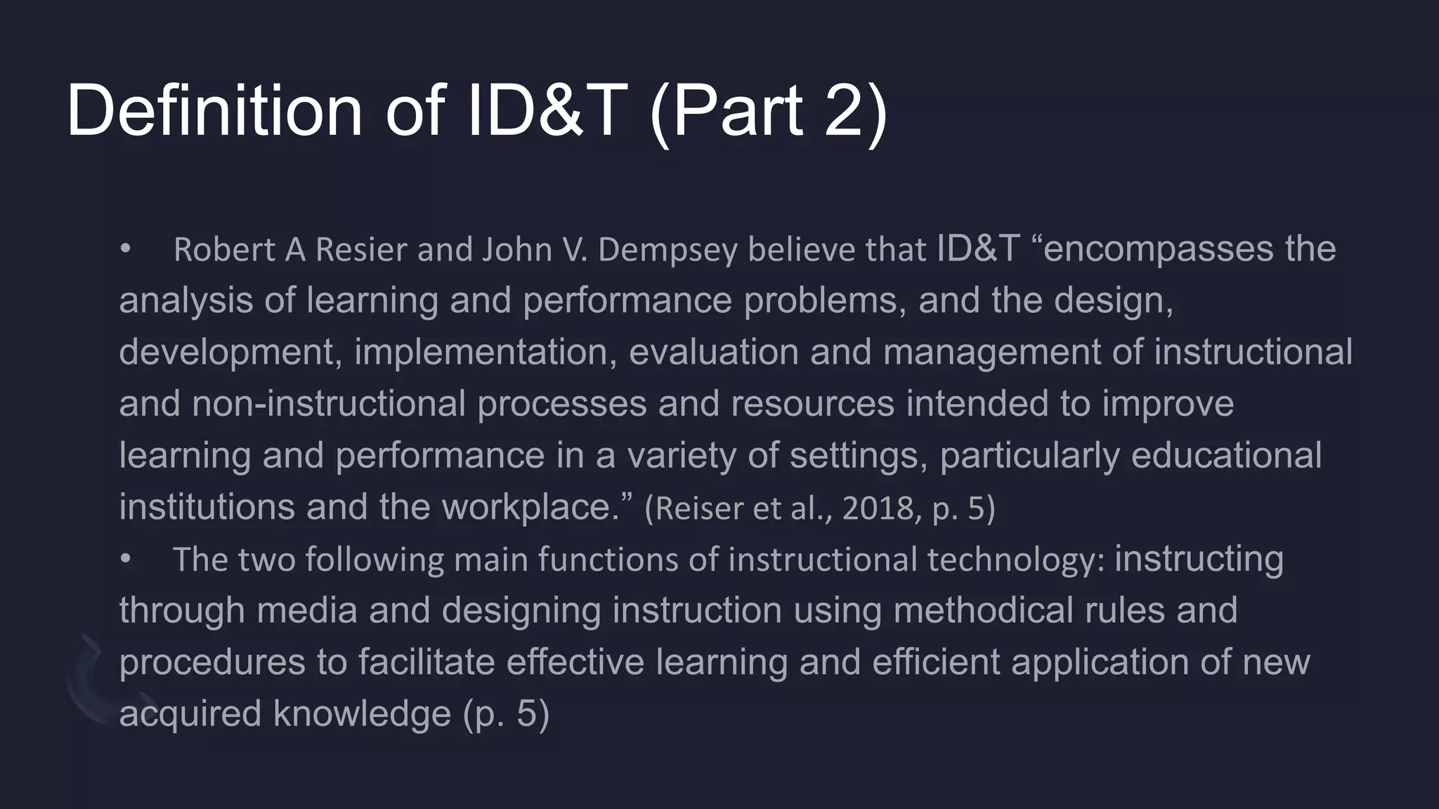 Instructional Design & Technology : A summary, Definition and Analysis ...