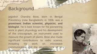 Jagadish Chandra Bose life of Jagdish Chandra bose | PPTX