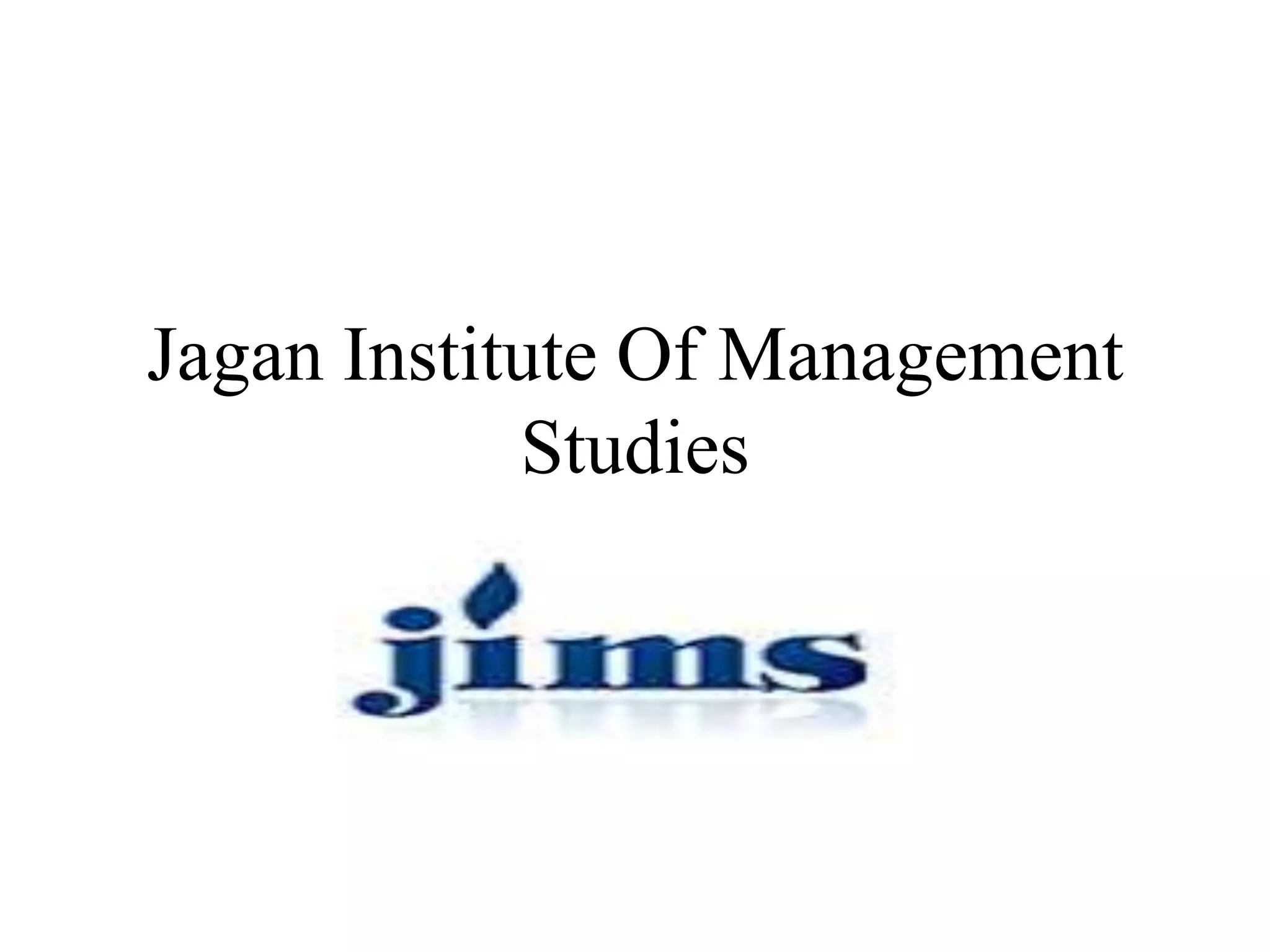 Jagan institute of management studies | PPTX