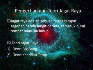 Jagat raya | PPT