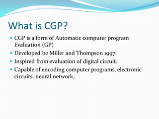 Cartesian Genetic Programming | PPT