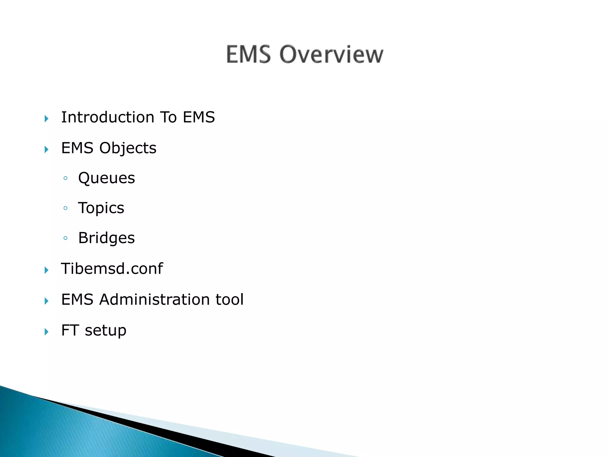 Learn what is TIBCO EMS | PPTX