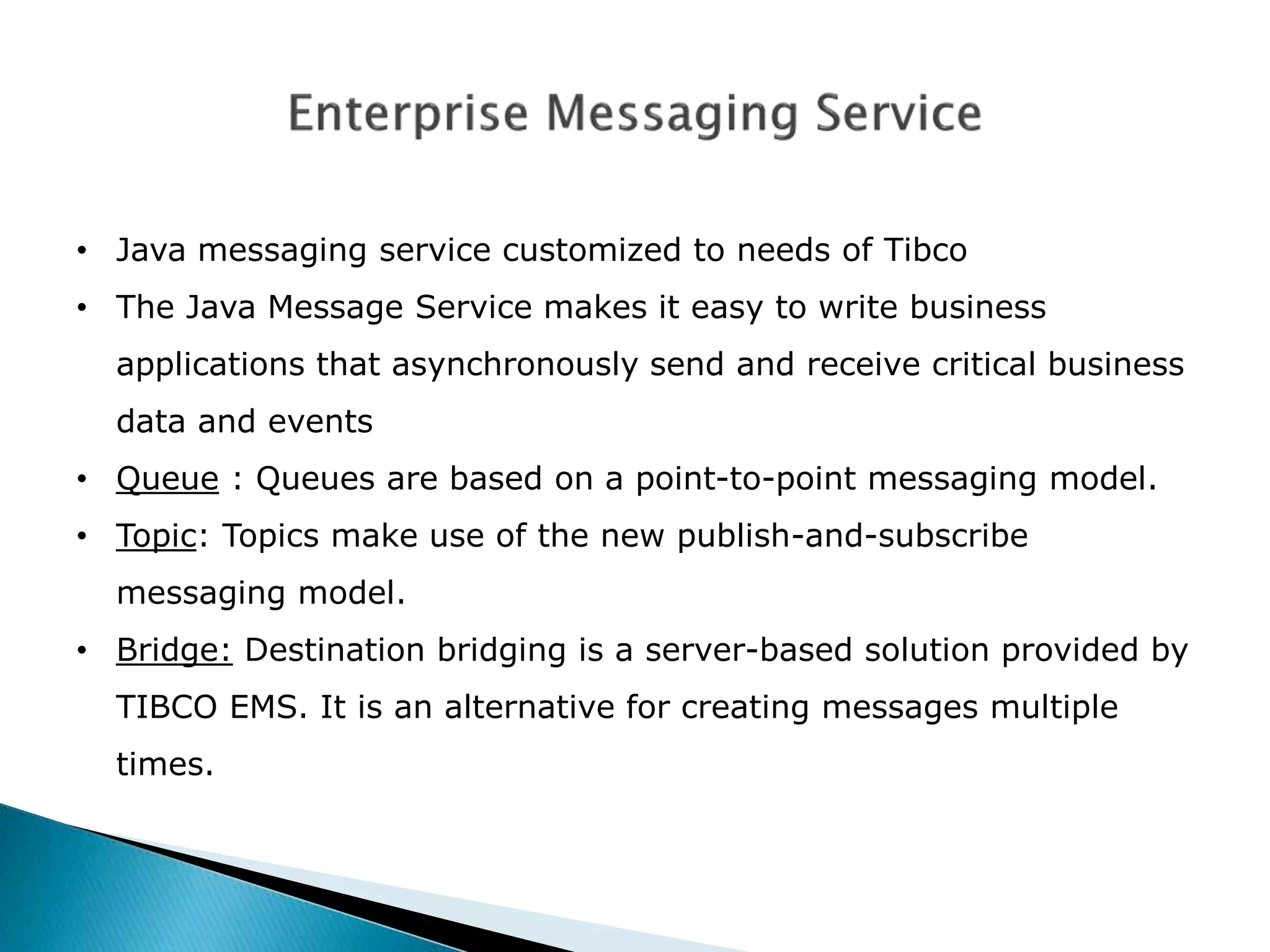 Learn what is TIBCO EMS | PPT