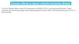 Jagran Lakecity University, Bhopal.pptx