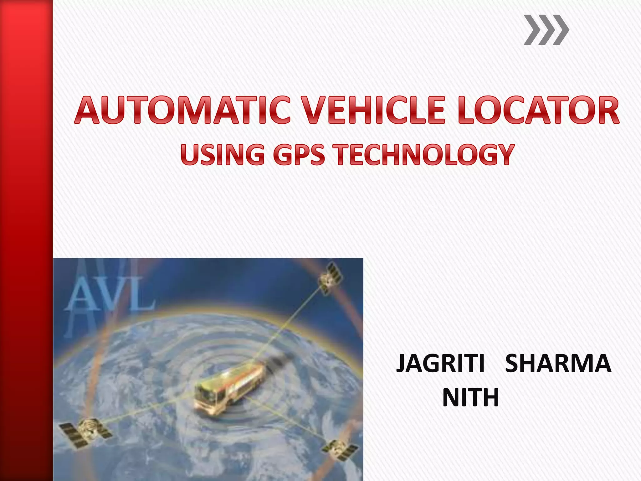 Automatic Vehicle Locator | PPT