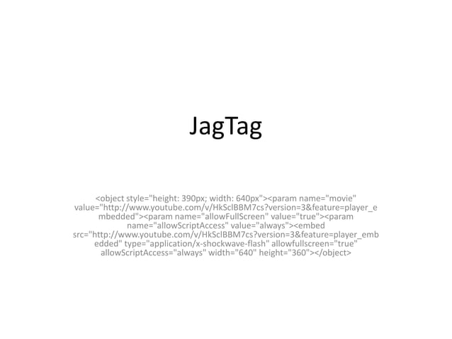 Jag tag | PPTX | Technology & Computing