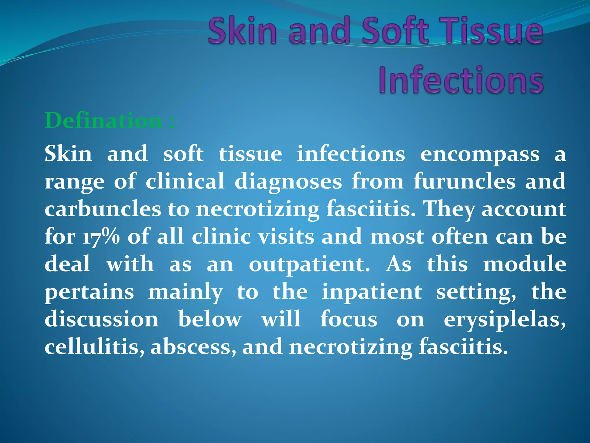 Skin and Soft Tissue Infections | PPTX