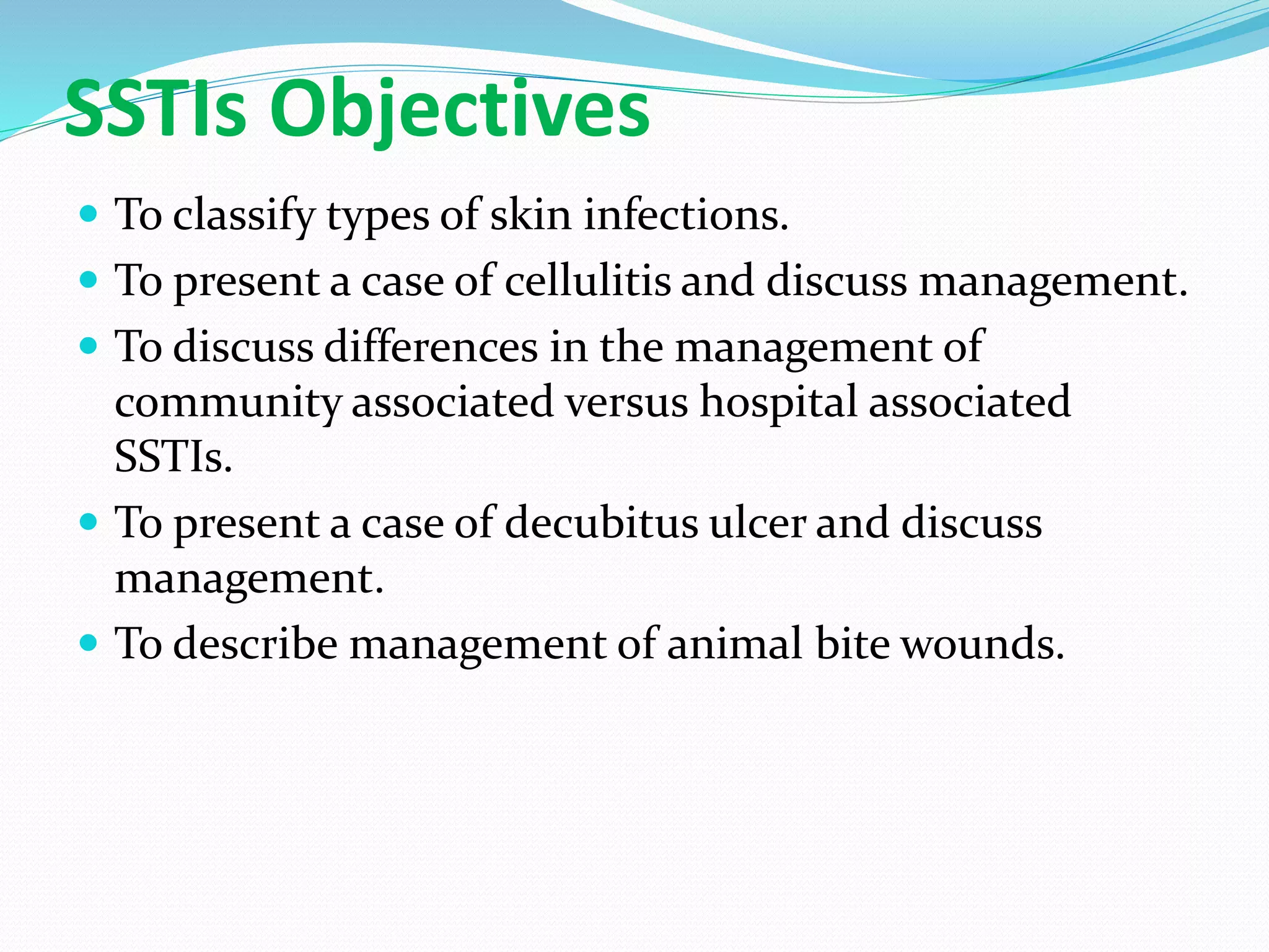 Skin and Soft Tissue Infections | PPTX